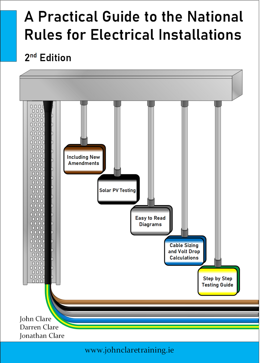 A Practical Guide to the National Rules for Electrical Installations ( – John Clare Training